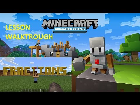 Fractions Models [Minecraft Education Edition] Lesson Walk through
