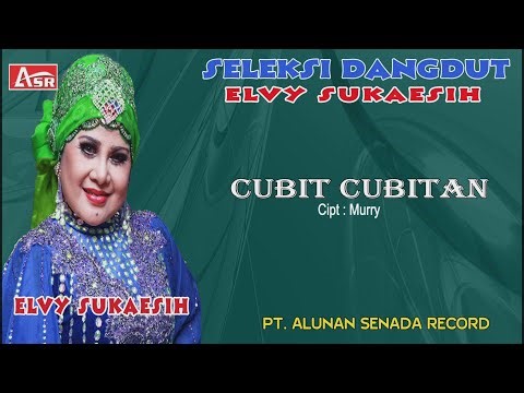 ELVY SUKAESIH - CUBIT CUBITAN ( Official Musik ) HD