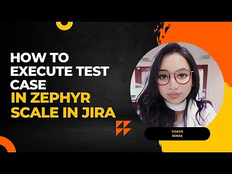 How to Execute Test Case in Jira Zephyr Scale