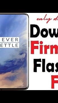 OnePlus 7 Pro Firmware Flash File – Stock ROM