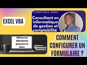 Excel vba : Configuration des formulaires de saisie ( UserForm)