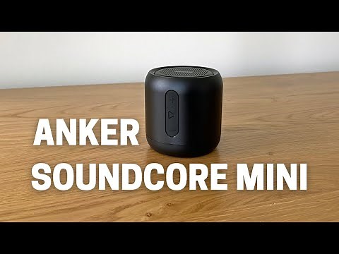 Anker Soundcore Mini Review - The Best Small Bluetooth Speaker?