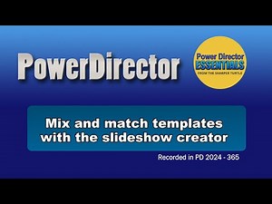 Mix and match templates with the slideshow creator in PowerDirector