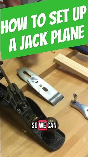 How to set up a Jack Plane