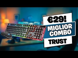 La MIGLIOR Combo Mouse e Tastiera da GAMING ECONOMICI | Trust GXT 838 Azor