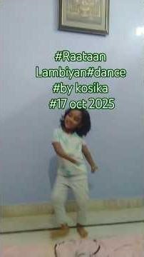 #Raataan Lambiyan#dance#by kosika #17 oct 2025