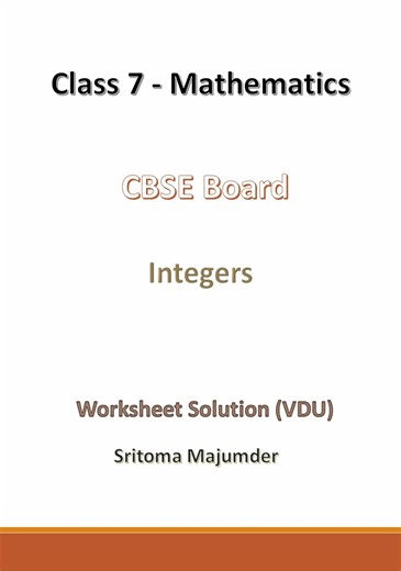 Sritoma Education Center on Instagram: "📘 CBSE Class 7 Mathematics – Integers Worksheet (VDU) Help students master the Integers chapter with this CBSE-aligned Grade 7 Mathematics worksheet from Sritoma EduCare. Designed for concept clarity, regular practice, and exam preparation, this resource is perfect for classroom use, homework, and revision. ✅ Based on #CBSE syllabus ✅ Covers key #Integers concepts ✅ Ideal for #Class7Maths students, parents, and teachers ✅ Structured #MathWorksheet for con
