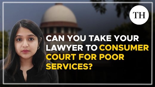 Watch | Can you take your lawyer to consumer court for poor services? | Explained