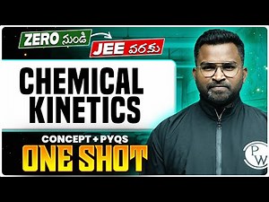 Chemical Kinetics One Shot - Complete Chapter & PYQs | JEE 2026 | MPC |Telangana & AP