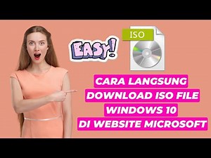 Cara Langsung Download ISO File Windows 10 di Website Microsoft