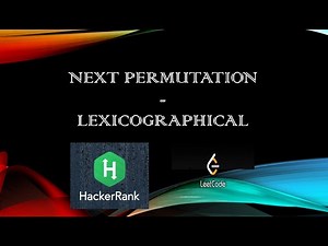 Next Permutation | Lexicographical | HackerRank| LeetCode
