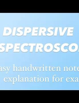 DISPERSIVE IR SPECTROMETER | Easy handwritten notes and explanation for exams