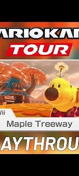 Wii Maple Treeway | Mario Kart Tour Playthrough