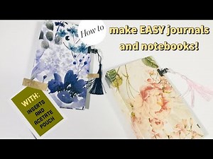 MAKE DIY JOURNALS & NOTEBOOKS...easy tutorial
