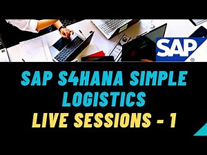 SAP S4HANA Simple Logistics Live Sessions 1 | S4 HANA Simple Logistics
