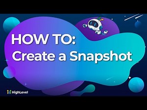 How To Create a Snapshot
