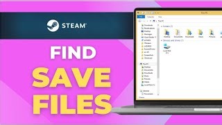 how-to-find-save-files-on-steam-pc-2025-full-guide-tutorials-with-sirea