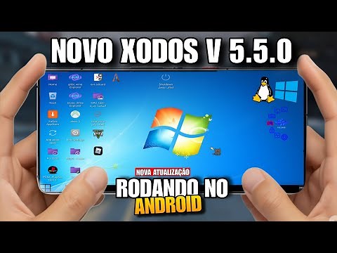 💥 NEW XODOS V5.5.0: YOUR ANDROID HAS BECOME A PC! THE ULTIMATE WINDOWS AND LINUX EMULATOR! 💥