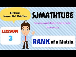 Matrix - RANK of Matrices ( Lesson 3 ) Normal Form Numericals