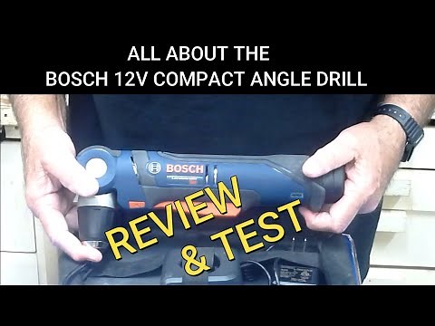 Bosch 12V Compact Variable Speed Cordless Angle Drill - Review & Test