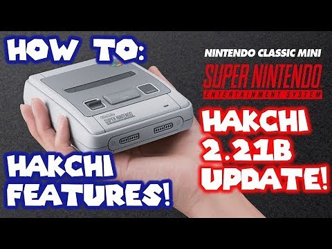 SNES Classic Edition Hakchi 2.21b Update & How To Use Hakchi Options To Customize