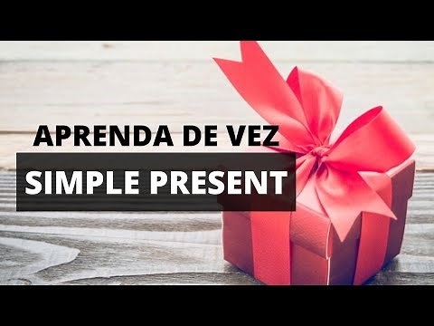 Simple Present - Como Usar e Formar Frases | Dica de inglês