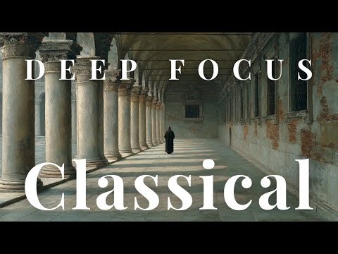 Classical Background Music for Deep Work & Concentration