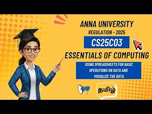Using spreadsheets for basic operations and visualize the data in essentials of computing||CS25C03.