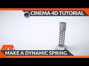Cinema 4D Tutorial - How to Create a Dynamic Spring
