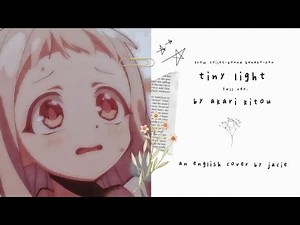 tiny light by akari kitou (full ver.) | english cover
