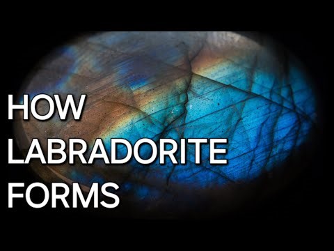 HOW LABRADORITE FORMS 📚