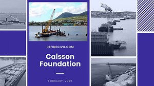 Caisson Foundation – Types – Box – Open – Bell – Close – Diagram – PDF - Definecivil