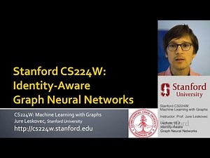 Stanford CS224W: ML with Graphs | 2021 | Lecture 16.3 - Identity-Aware Graph Neural Networks