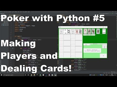 Poker with Python #5 - Making Players and Dealing Cards!