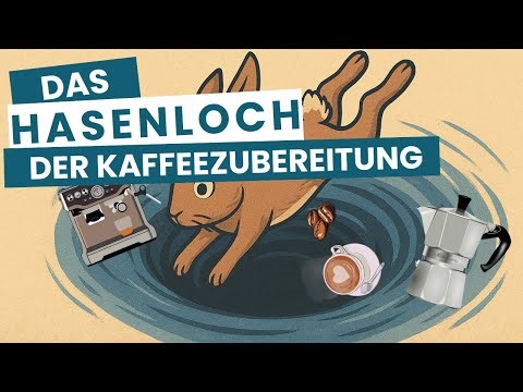 Ein Rabbithole-deepdive der Kaffeezubereitung