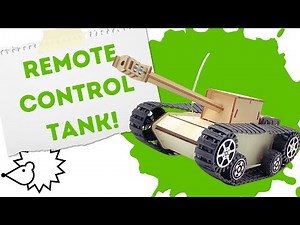 Remote Control Tank Tutorial