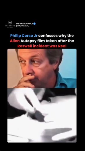 Infynite Vault on Instagram: "📍Discover something new every day-follow @infynitevault_ Philip Corso Jr. & the Alien Autopsy Claim A rumor circulates online that Philip Corso Jr.—son of U.S. Army officer and Roswell-author Col. Philip J. Corso—“confessed” the infamous 1995 Alien Autopsy film was genuine evidence from the 1947 Roswell crash. The story blends two separate legends: Corso Sr.’s controversial claims of recovered alien technology and British producer Ray Santilli’s black-and-white aut