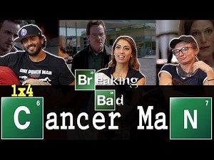 Breaking Bad - 1x4 Cancer Man - Group Reaction/Recap