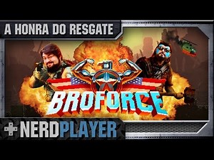 Broforce - A Honra do Resgate