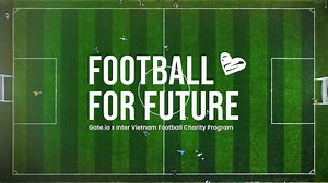 Laughter and footsteps echoed across the newly renovated football field in Vietnam☀️ This is the first stop of the Football for Future: Football Charity Program, launched by Gate.io × Inter, where we rebuilt a pitch for the children of Cam Xa Primary School — a place where they can run, grow, and chase their dreams. Hear what the teachers and students have to say, and feel pure joy and hope on their faces. ⚽💙 #FootballForFuture #Gateio #Inter | GateCom