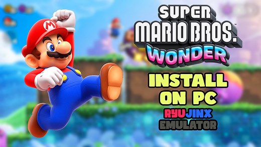 How to Fully Download & Install Super Mario Bros. Wonder on PC (RYUJINX)