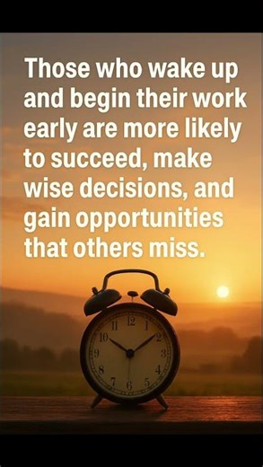 Proverb: The morning hour has gold in its mouth