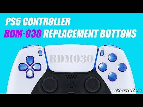 PS5 Controller BDM-030 Replacement Buttons Installation Guide - eXtremeRate