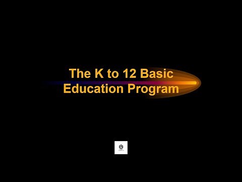 The K to 12 Basic Education Program