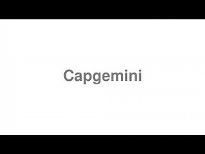 How to Pronounce "Capgemini"