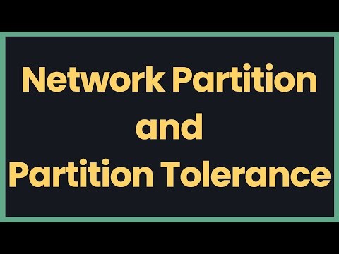 System Design: Network Partition and Partition Tolerance