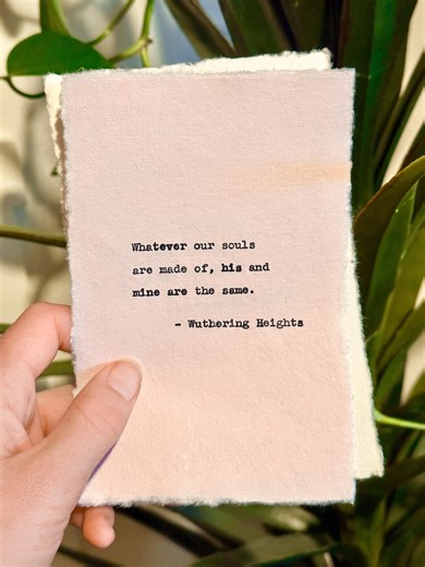 Wuthering Heights Typewriter Quote Print | Our Souls Are the Same | 4x6 Deckled Edge Paper - Etsy