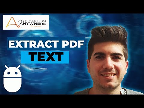 Learn how to EXTRACT TEXT from PDF in Automation Anywhere A2019/360 RPA