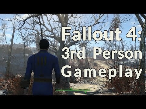 Fallout 4 - Third Person Gameplay Footage