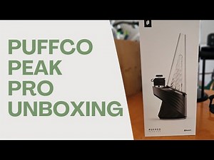 Unboxing the #Puffco Peak Pro 2023: The Next Level of Dabbing